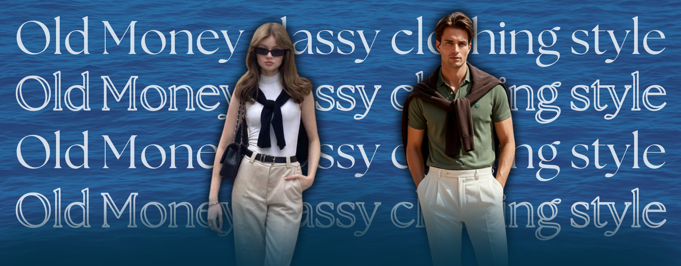 Old Money Clothes | Neos Aesthetic